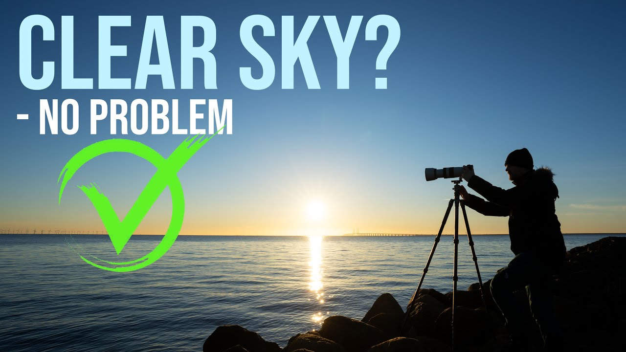 Landscape Photographer Shares Tips for Handling Clear Skies